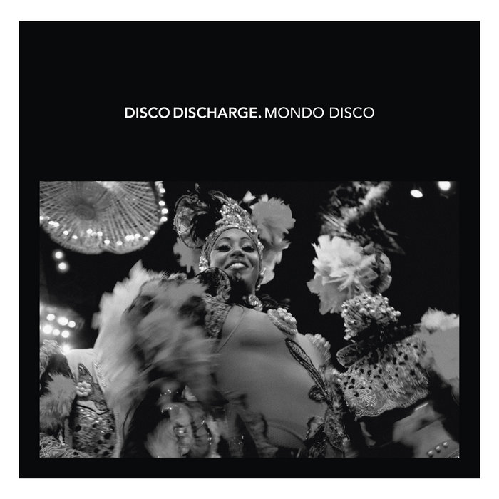 Disco Discharge: Mondo Disco Part 1 | Various Artists | Disco Discharge