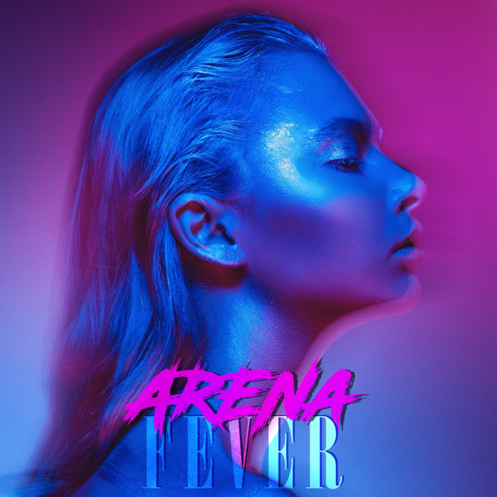 FEVER | ARENA