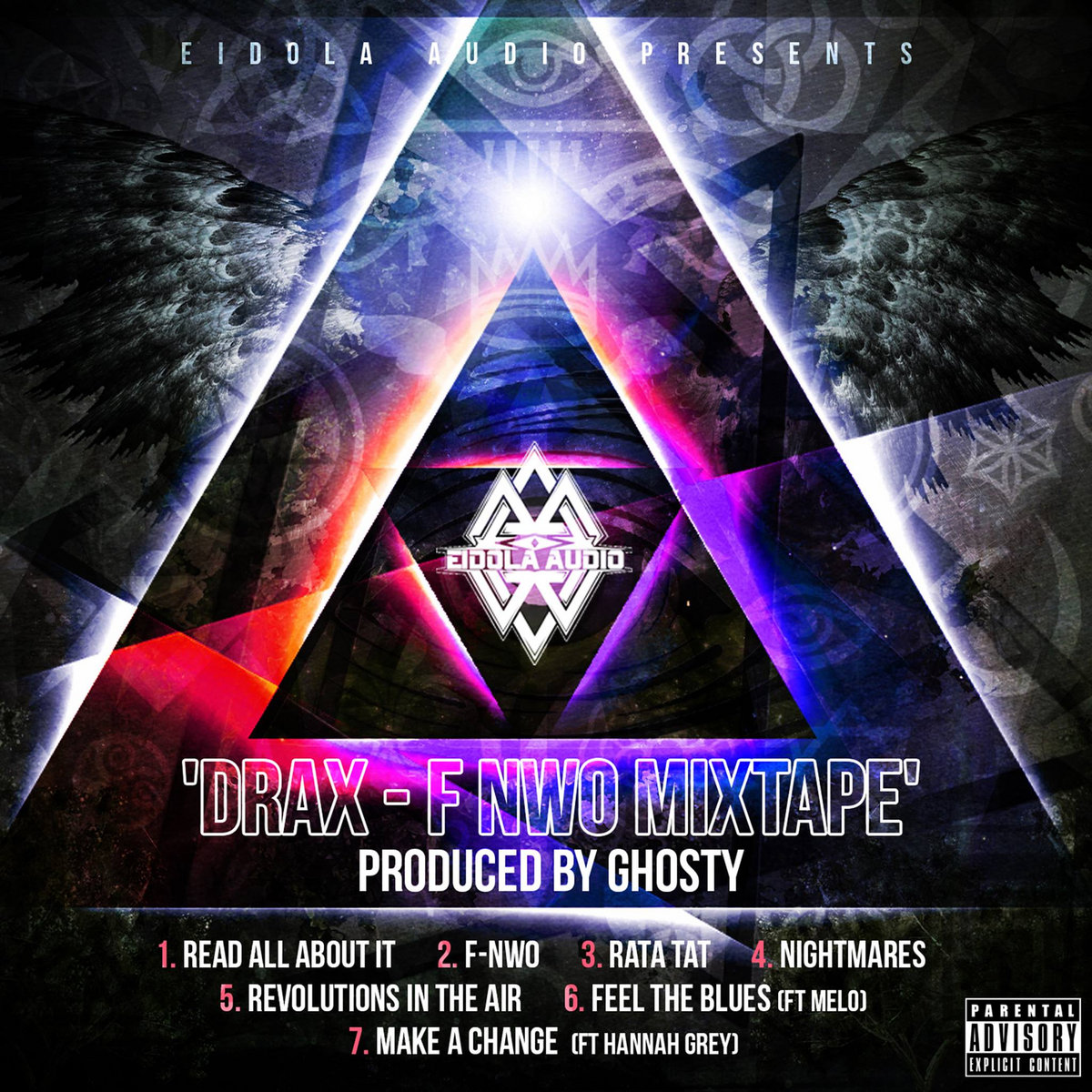 Drax - FNWO Mixtape | Drax | Eidola Audio