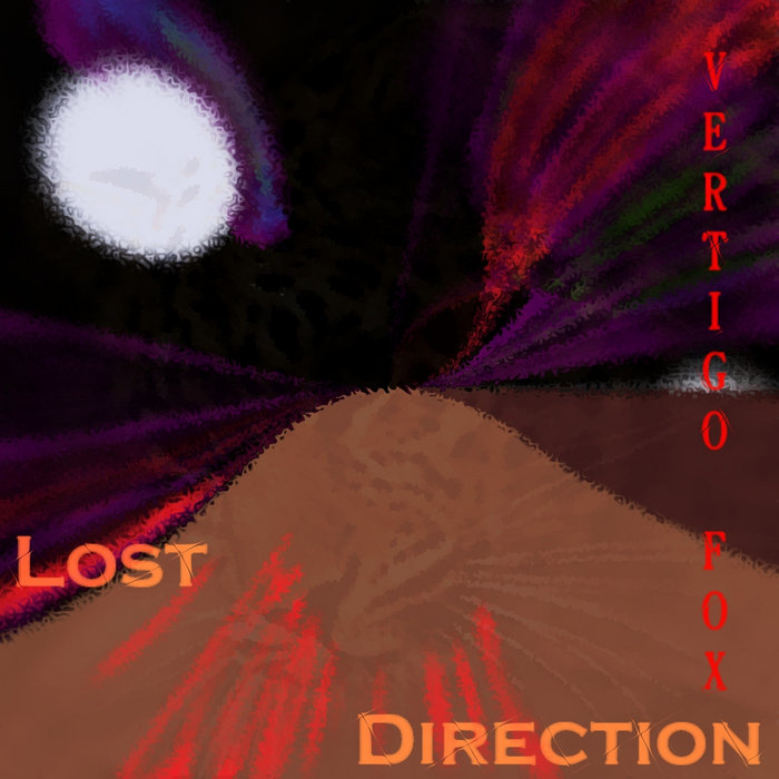 Lost Direction | Vertigo Fox