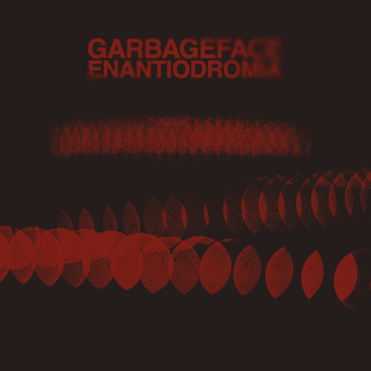 ENANTIODROMIA | garbageface