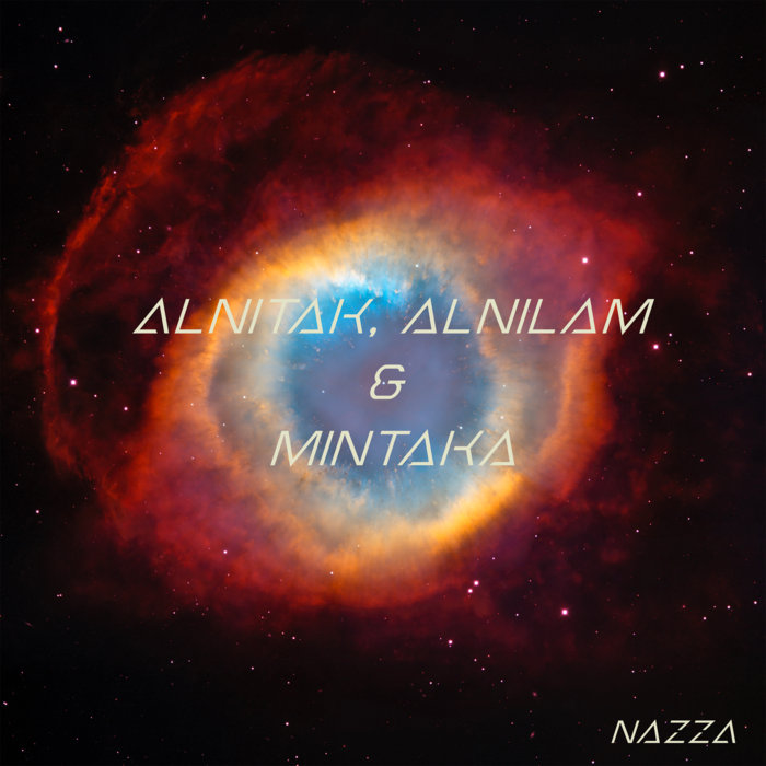Alnitak, Alnilam & Mintaka | Nazza