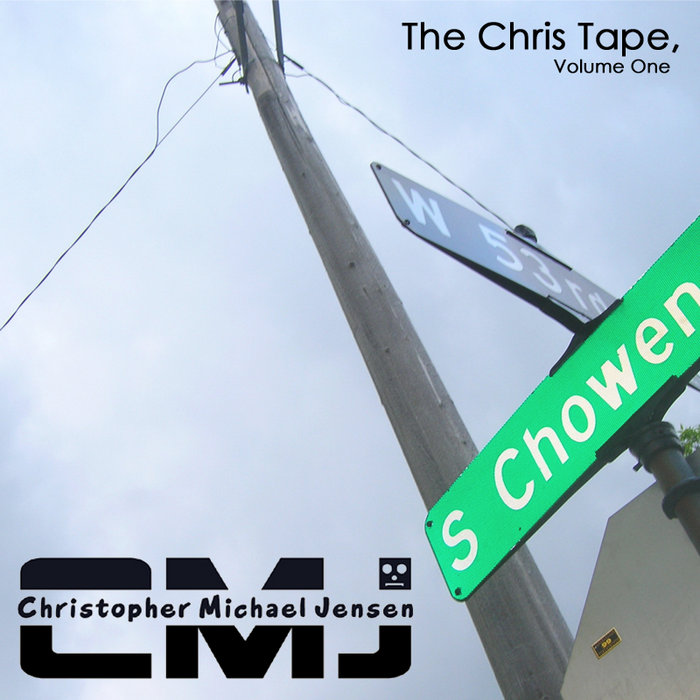 The Chris Tape, Volume One | Christopher Michael Jensen