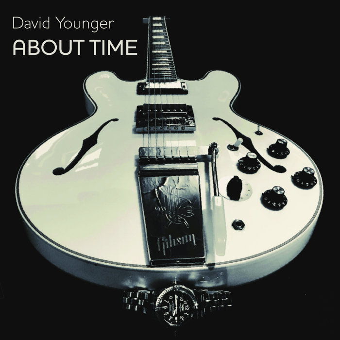 About Time | David Younger @ www.davidyoungermusic.com | David Younger
