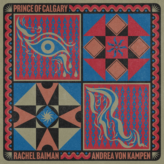 Prince of Calgary (w. Andrea von Kampen) | Rachel Baiman