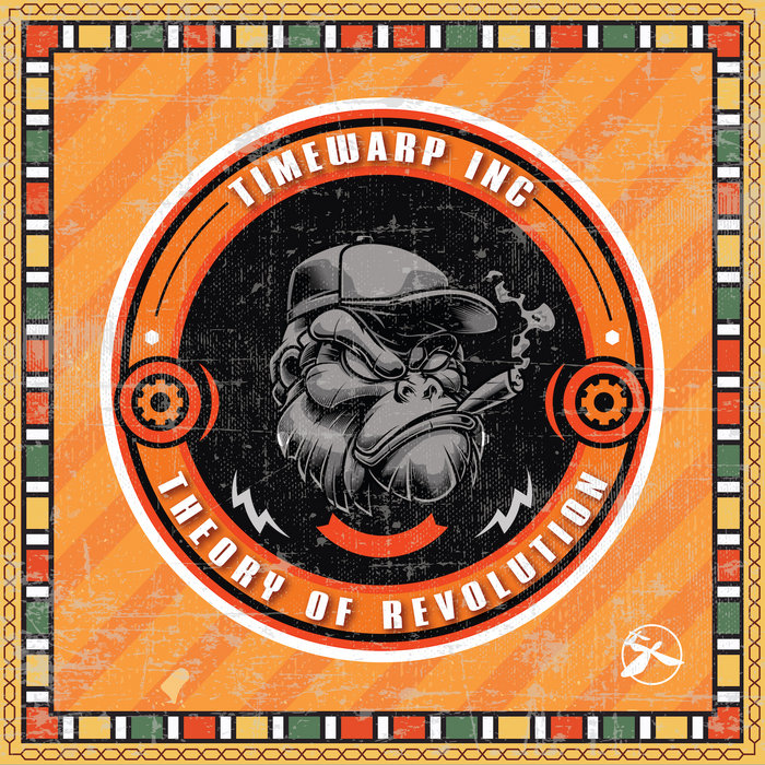 Theory of Revolution | Timewarp inc | Timewarp Music