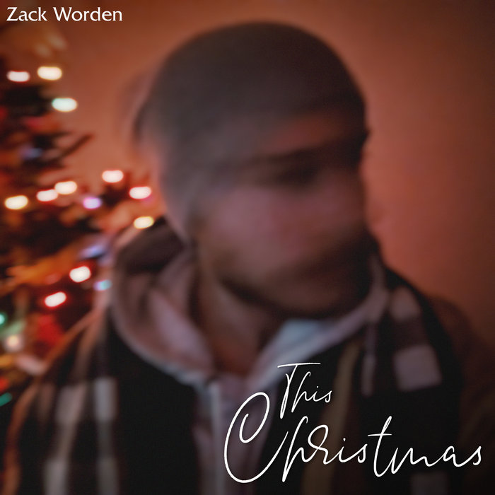 This Christmas | Zack Worden