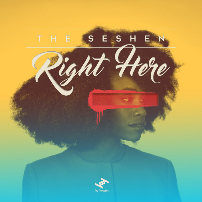 Right Here | The Seshen
