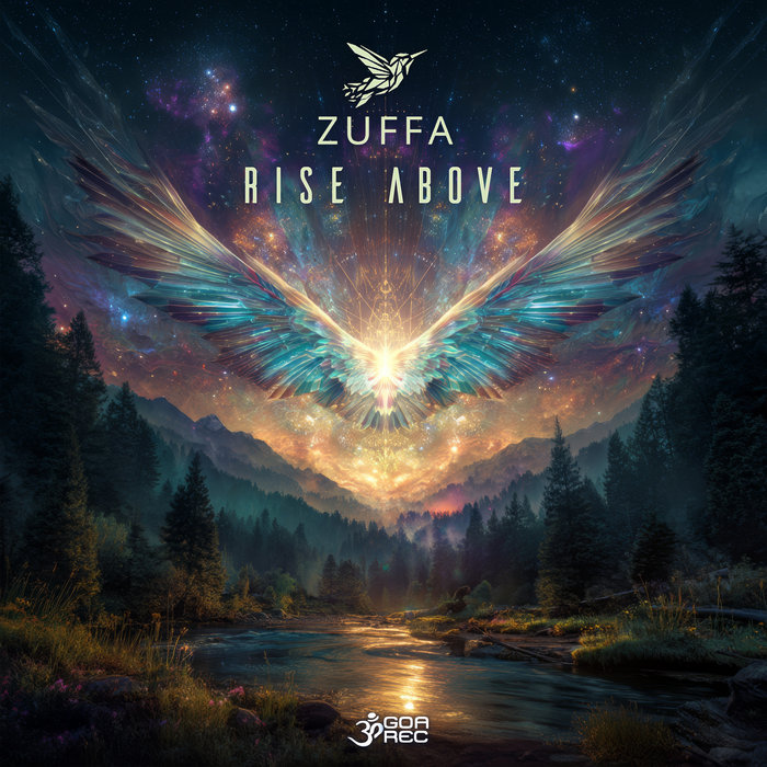 Rise Above | ZUFFA (GOA Records) | Goa Records