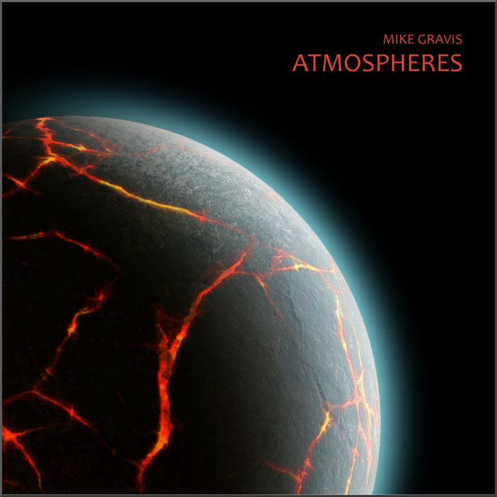 Atmospheres | 𝕄𝕀𝕂𝔼 𝔾ℝ𝔸𝕍𝕀𝕊
