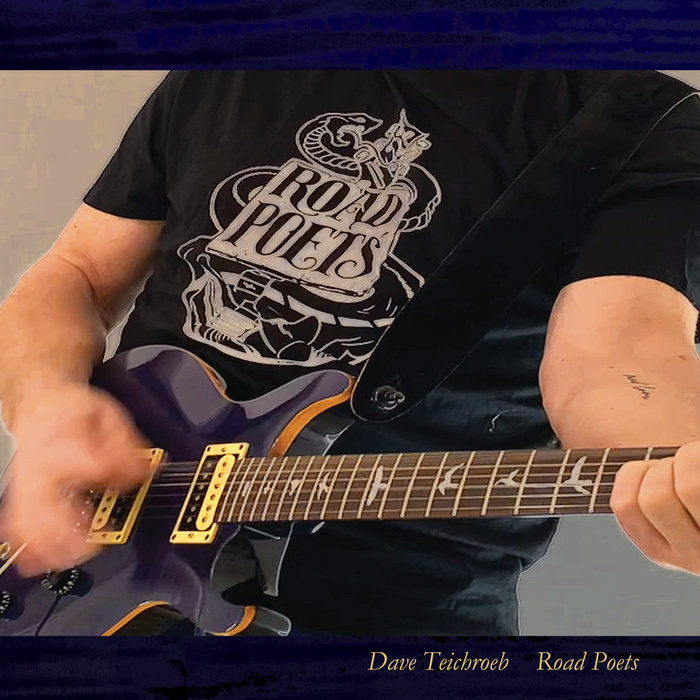Road Poets | Dave Teichroeb