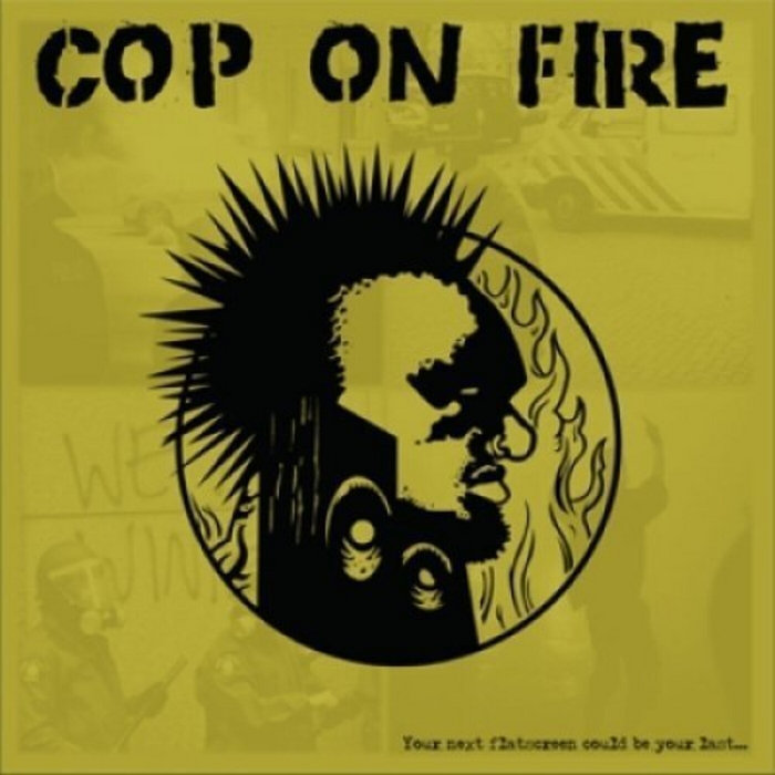Your Next Flatscreen Could Be Your Last | Cop On Fire | COP ON FIRE