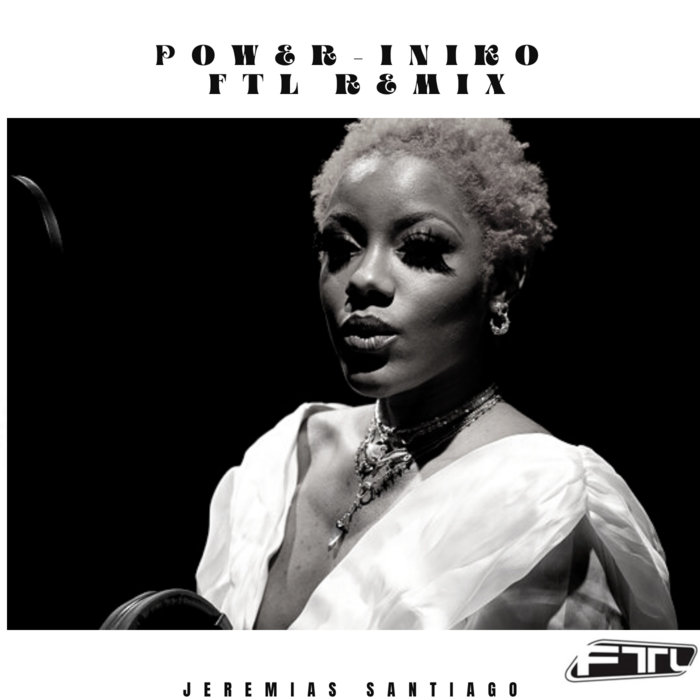 POWER Iniko meets FTL | Jeremias Santiago | FTL Recordings