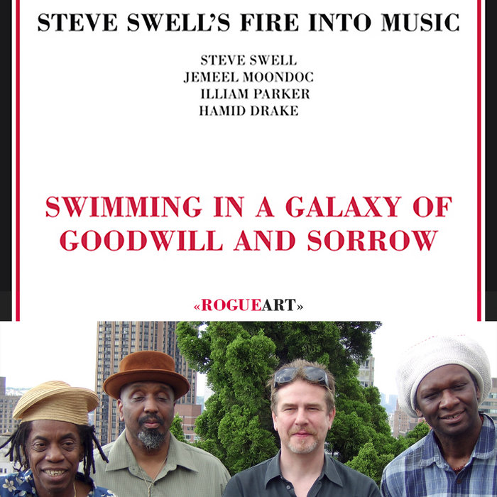 SWIMMING IN A GALAXY OF GOODWILL AND SORROW | STEVE SWELL'S FIRE INTO ...