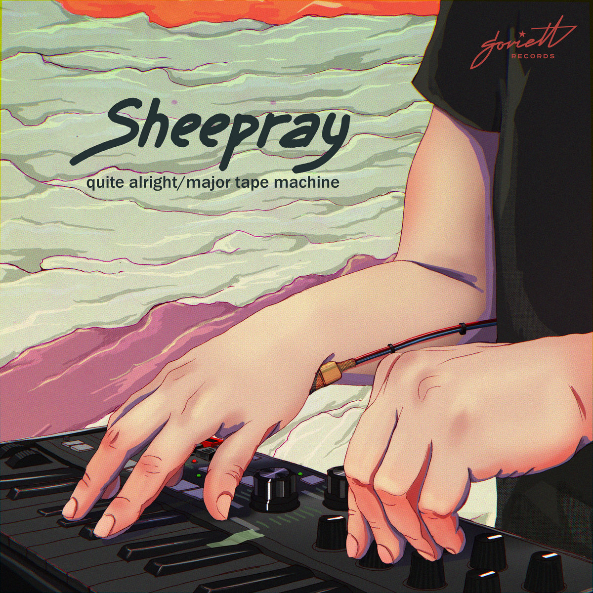 Quite Alright / Major Tape Machine | Sheepray