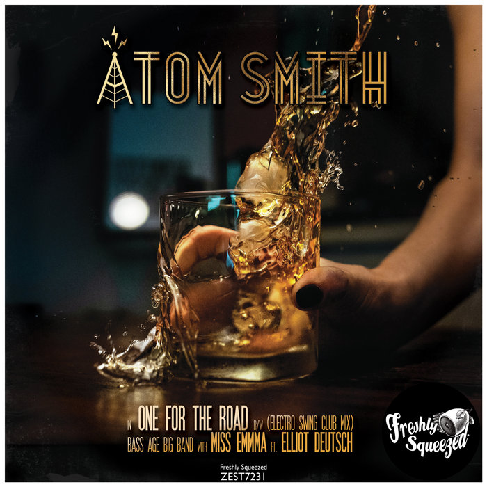 One for the Road | Atom Smith, Miss Emmma | Atom Smith
