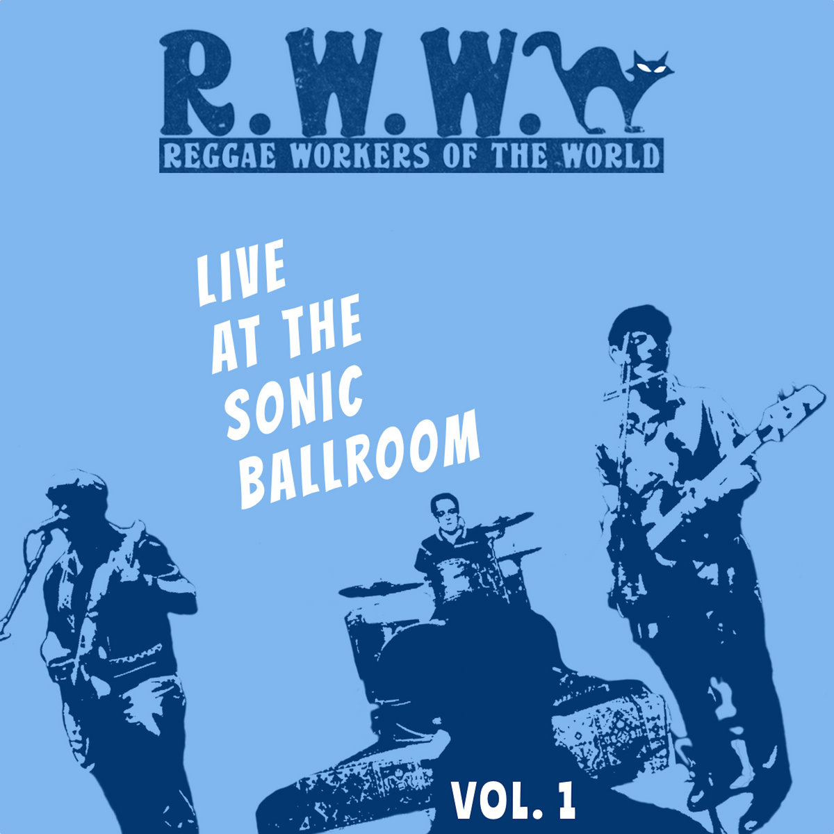 Reggae Workers: Last Gig First Tour | Reggae Workers of the World (RWW ...