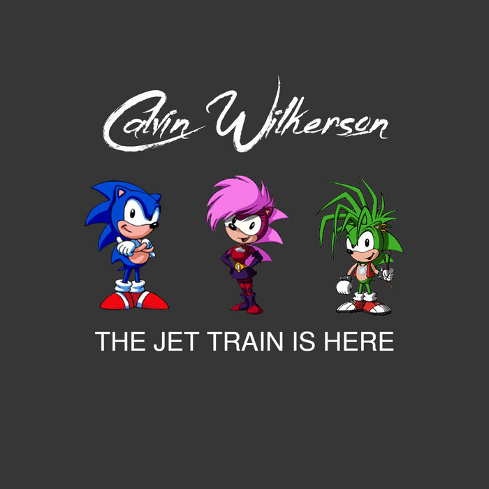 The Jet Train is Here | Calvin Wilkerson