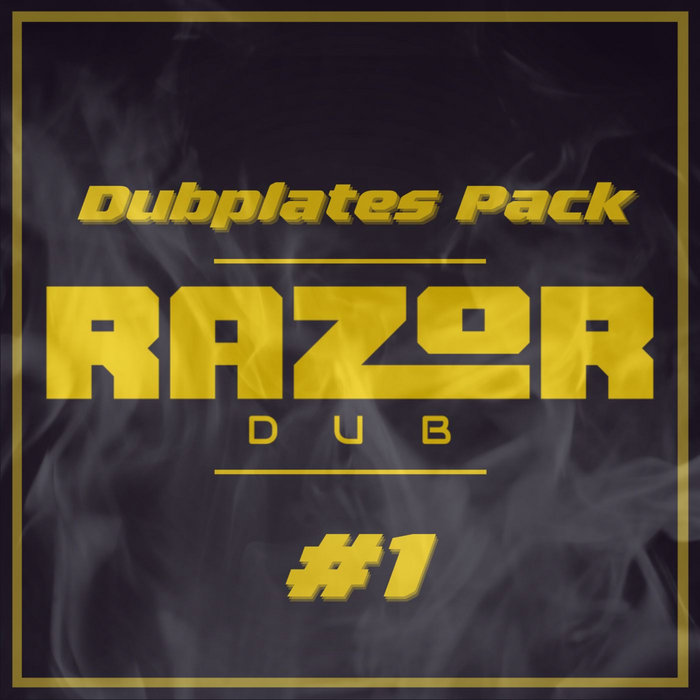 Dubplate Pack #1 | Razor Dub