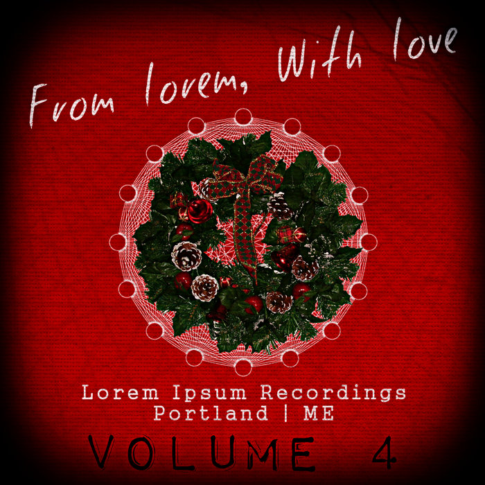 From Lorem, With Love (Volume 4) | Lorem Ipsum Recordings