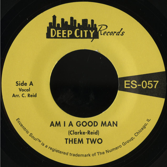 Them Two: Am I A Good Man b/w Love Has Taken Wings | Eccentric Soul 45s