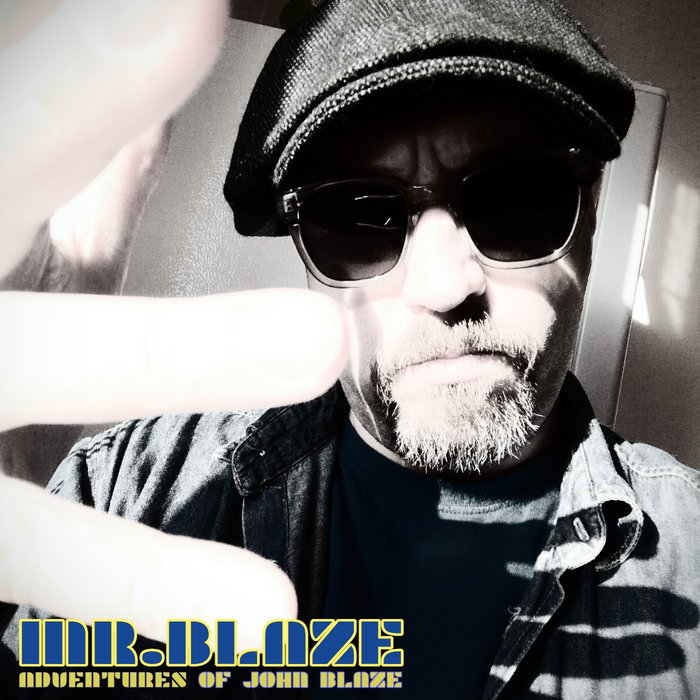 ADVENTURES OF JOHN BLAZE | Mr Blaze
