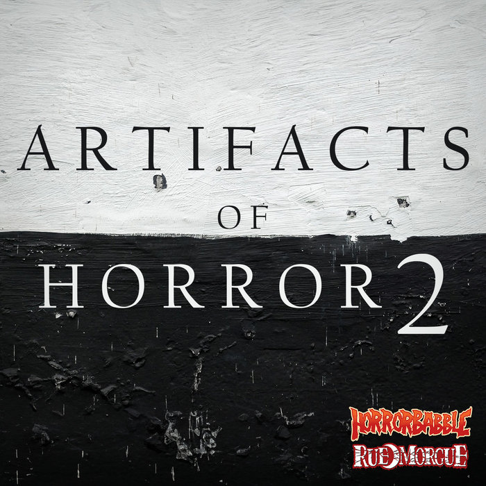 Artifacts of Horror: Volume 2 | Various Authors | HorrorBabble