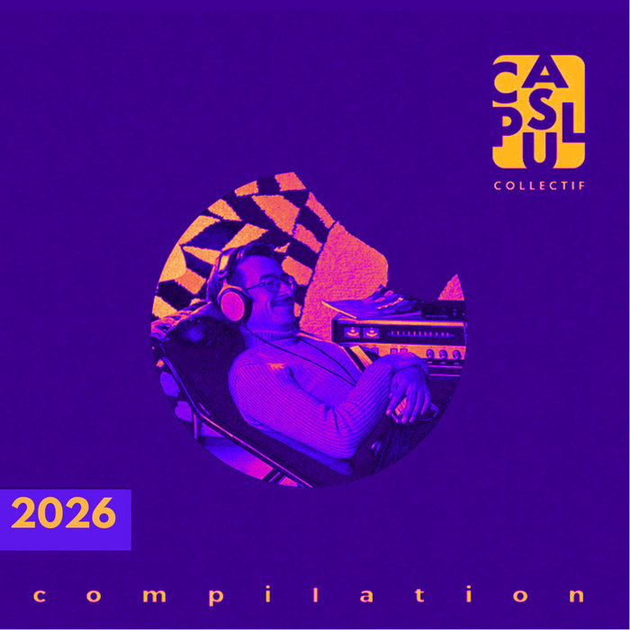 Compilation Capsul 2026 | Capsul Records