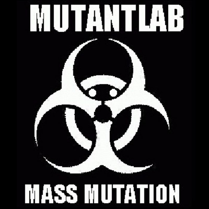 Mass Mutation | Mutantlab | Enough Records