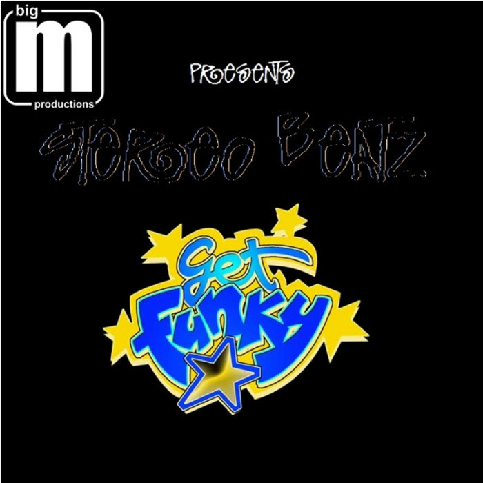 Get Funky EP [BIGMD024] | BIGM PRODUCTIONS