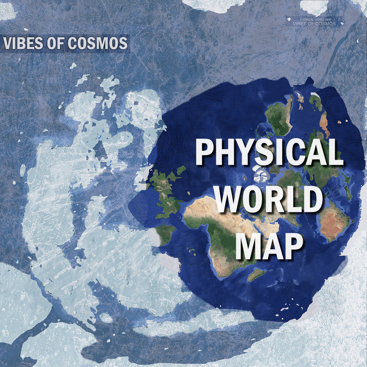 Physical World Map | Vibes of Cosmos | Mountaindub