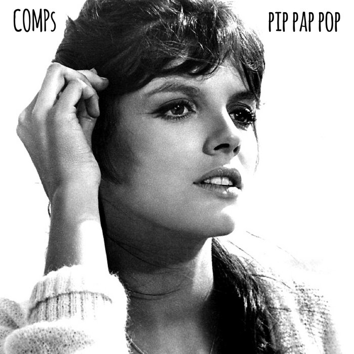 pip pap pop | COMPs