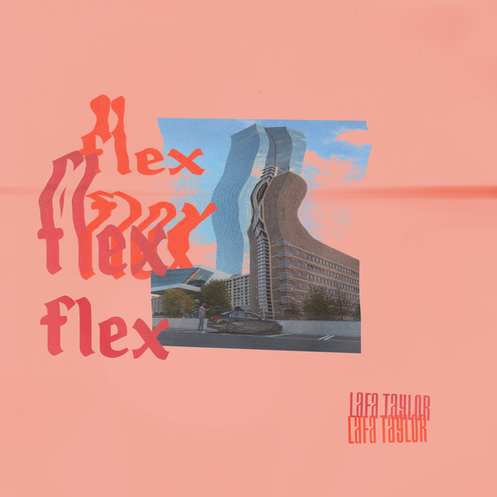 FLEX | Lafa Taylor