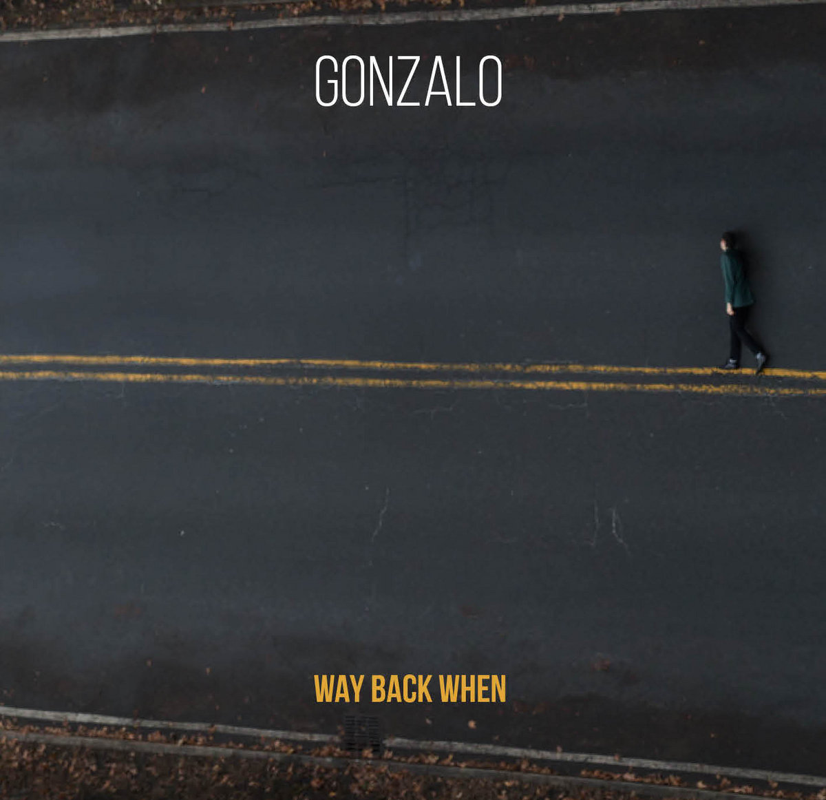 Way Back When | Gonzalo