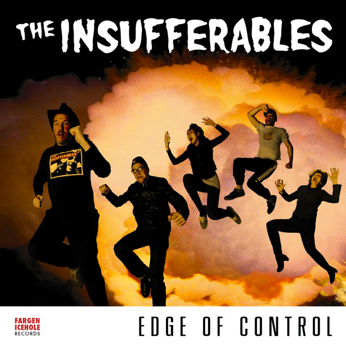 Edge of Control | The Insufferables