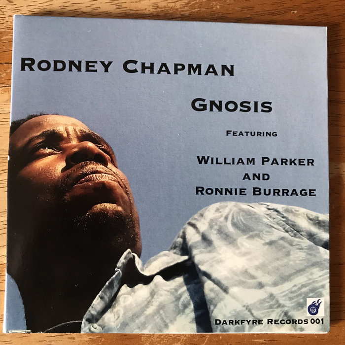 Rodney Chapman - Gnosis | Rodney Chapman | Darkfyre Recording Artists