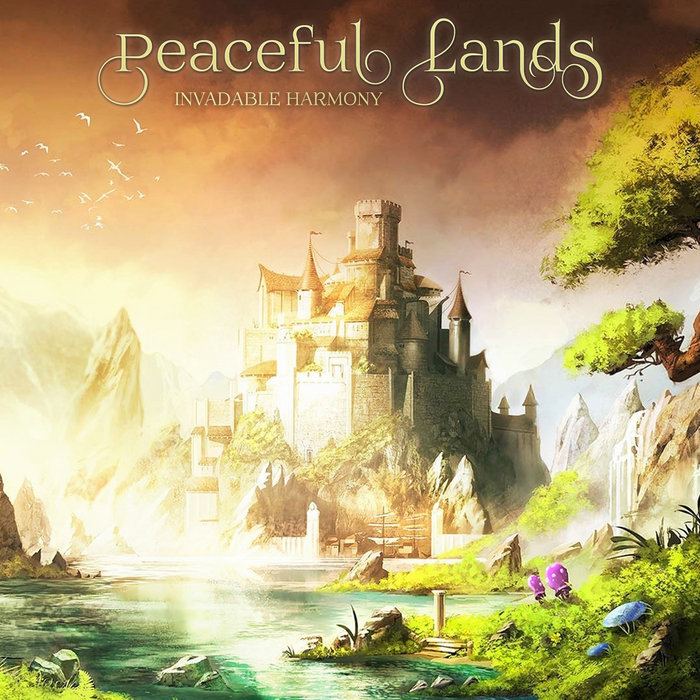 Peaceful Lands | Invadable Harmony