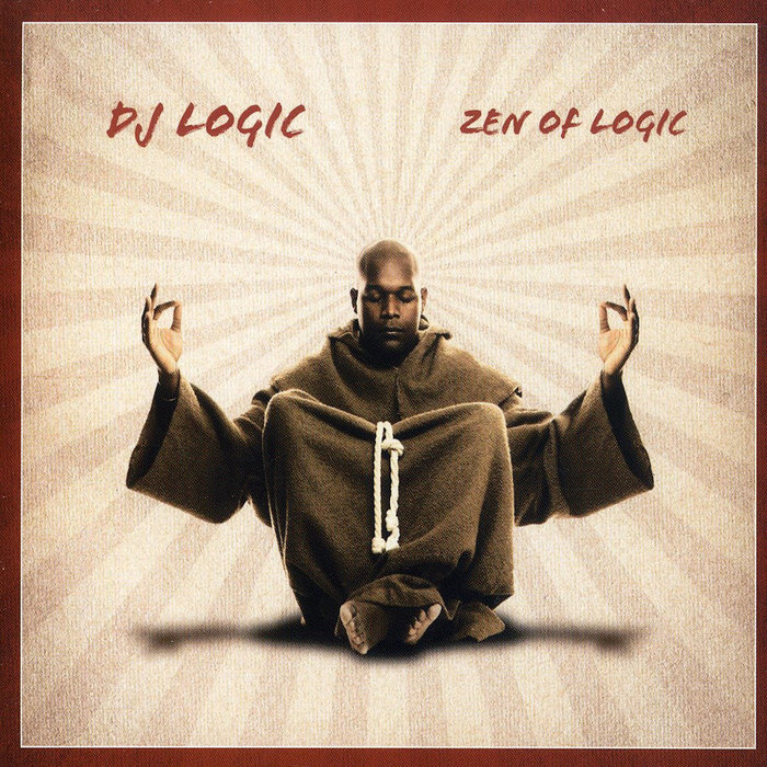 Zen Of Logic | DJ Logic