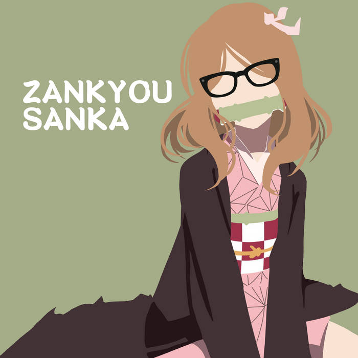 Zankyou Sanka