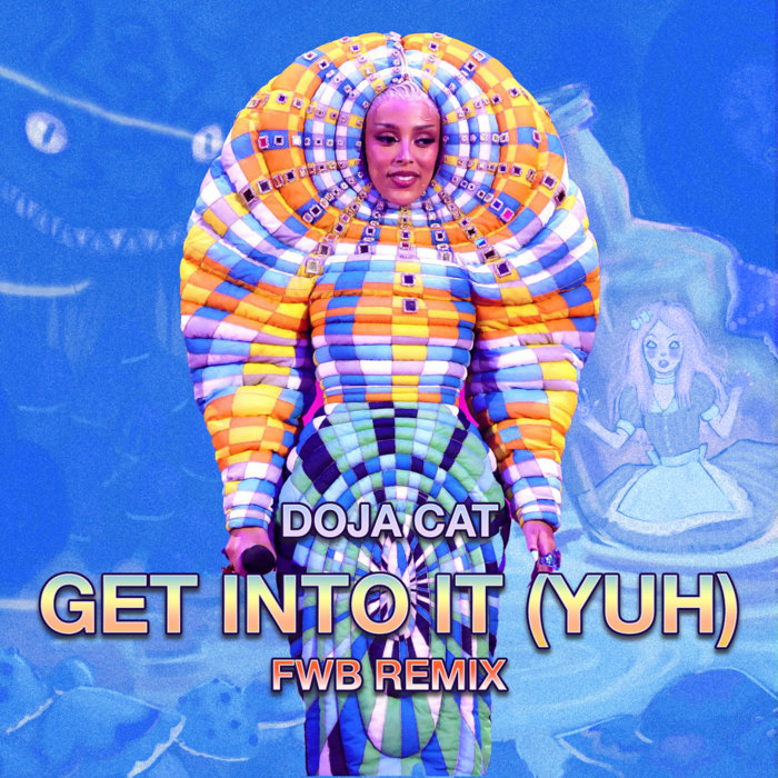 Doja Cat - Get Into It [Yuh] (FWB Remix) | DJ FWB