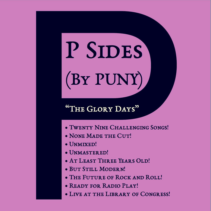 P-Sides (The Glory Days) | PUNY | Puny