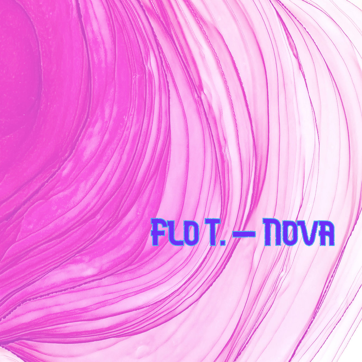 Nova (Shortened Version) | Flo T.