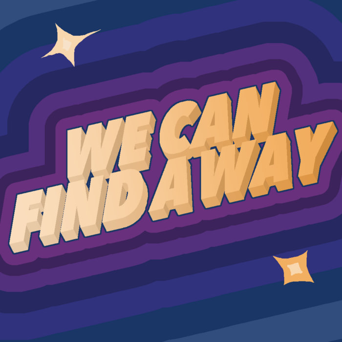 We Can Find A Way | HyeNRG