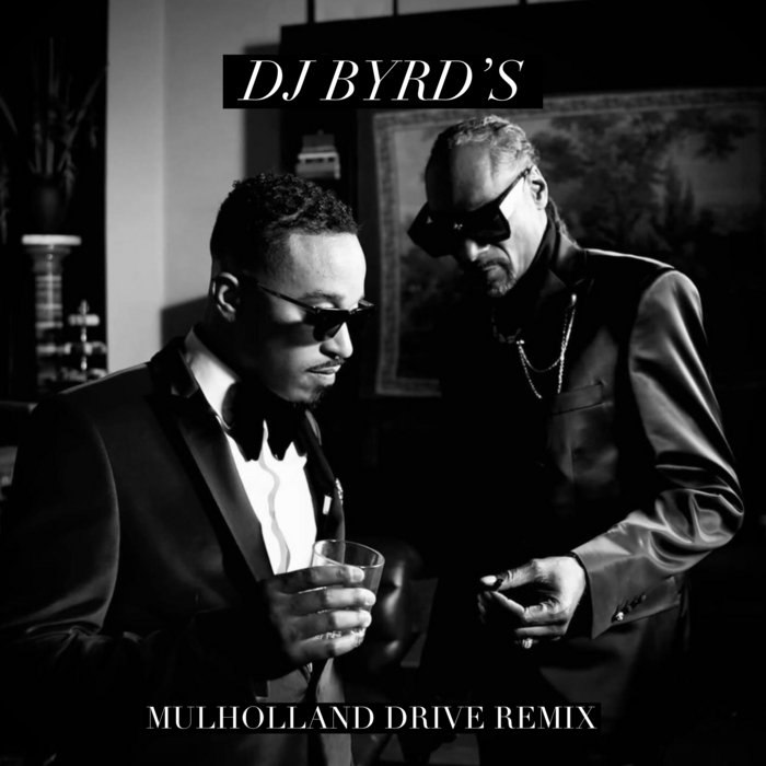MULHOLLAND DR REMIX | DJ BYRD