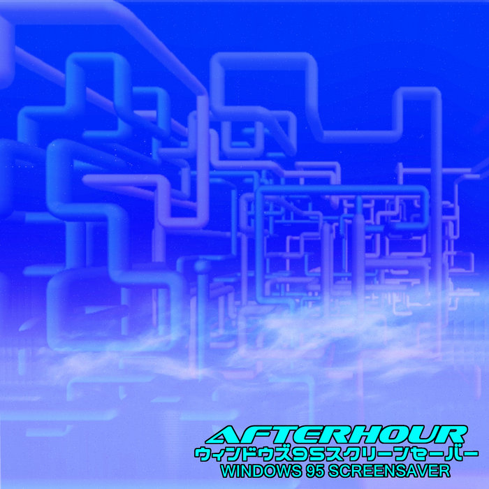 WINDOWS 95 SCREENSAVER | AFTH2