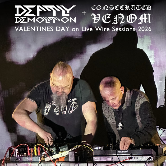 VALENTINES DAY on Live Wire Sessions 2026 | Deftly Demolition and ...