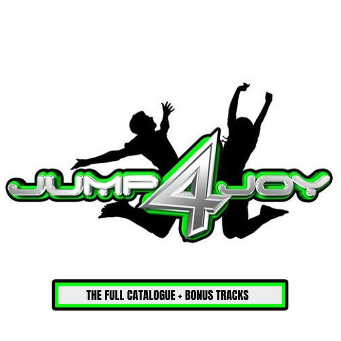 Jump 4 Joy Discography | 24/7 Hardcore
