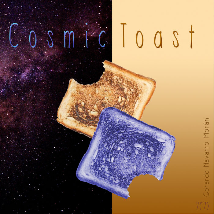 Cosmic Toast | Gerardo Navarro Morán