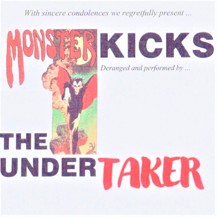Monster Kicks | The Undertaker