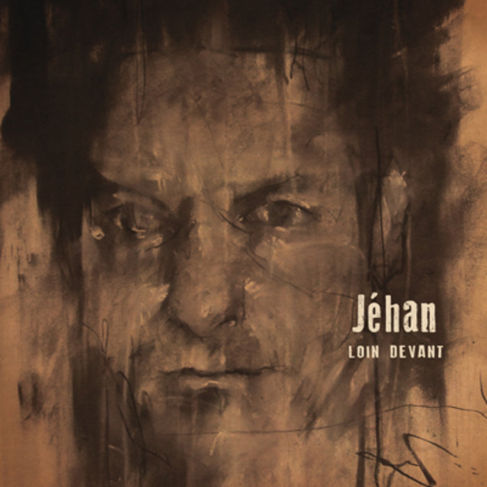 Loin devant | Jéhan